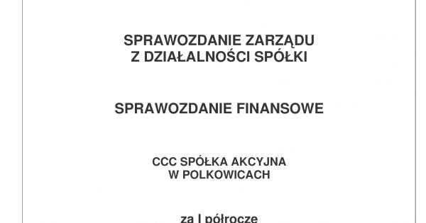 Financial report for period 1.01.2005 30.06.2005 - CCC S.A.